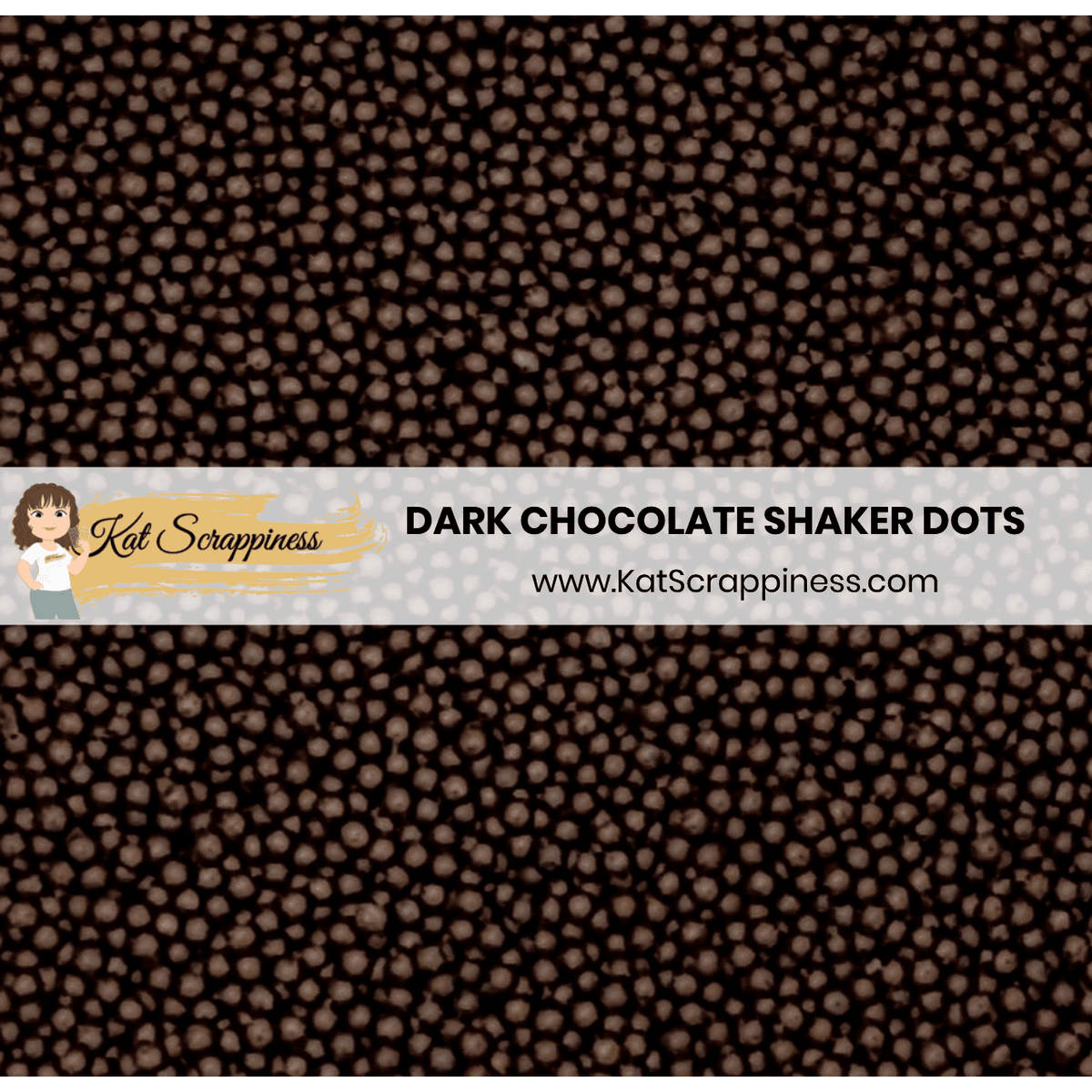 Dark Chocolate Shaker Dots – Kat Scrappiness
