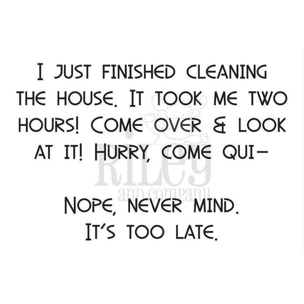 Too Late Cling Stamp by Riley & Co – Kat Scrappiness