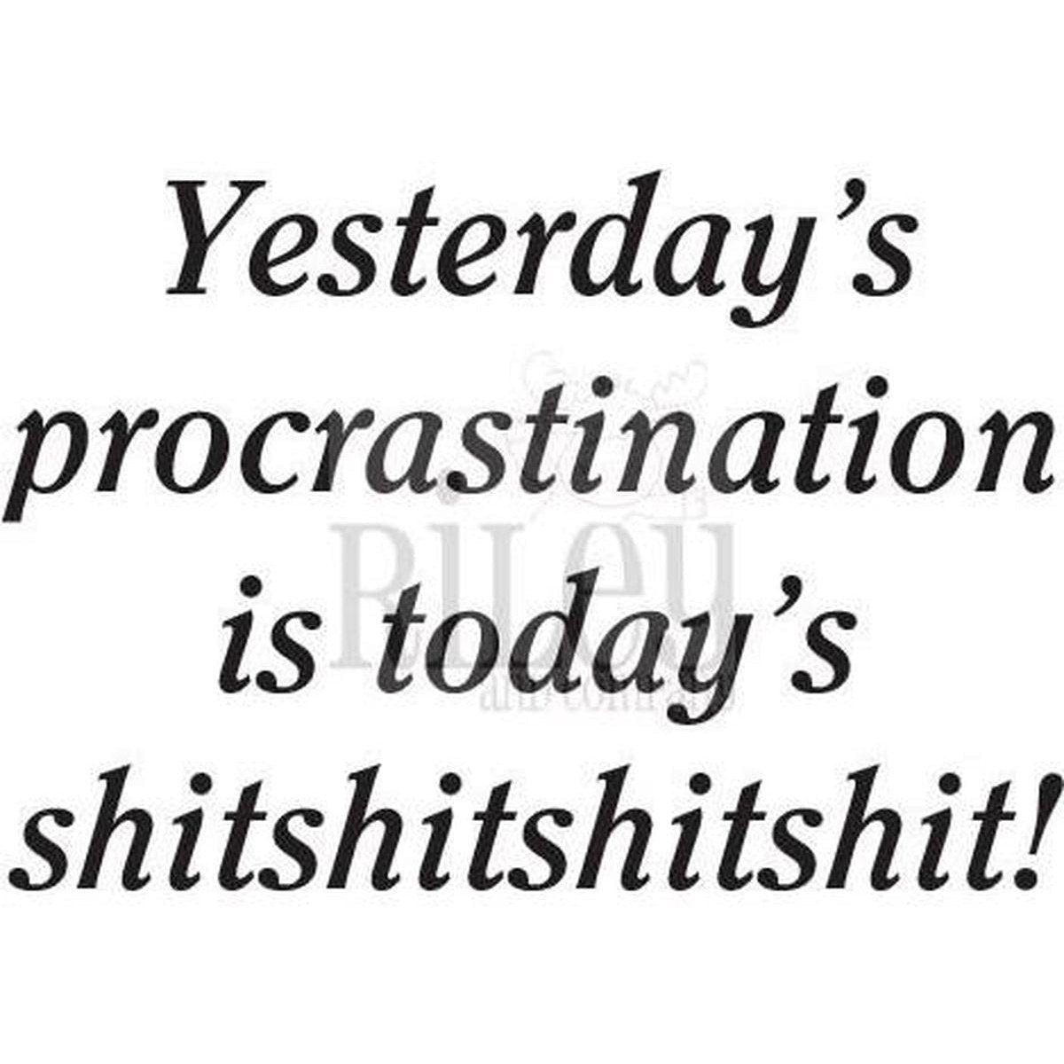Yesterday's Procrastination Cling Stamp by Riley & Co - Kat Scrappiness